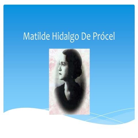 Matilde hidalgo de prócel | PPTX