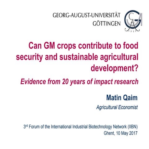 Can Genetically Modified Crops Contribute to Food Security and ...