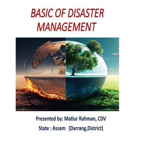 BASIC OF DISASTER Management presentation | PPTX