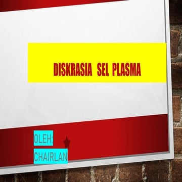 MATKUL HEMATLOGI T SMT 3 GENAP ( DISKRASIA SEL PLASMA ).pdf