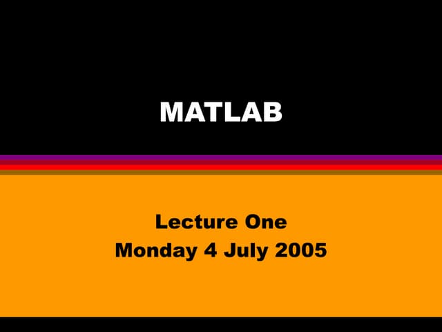 Introduction to Matlab Chapter One OK.ppt Introduction to Matlab Chapter One OK.ppt