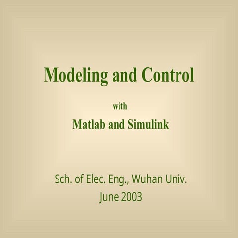 Matlab And Simulink For Modeling And Controlppt 4732