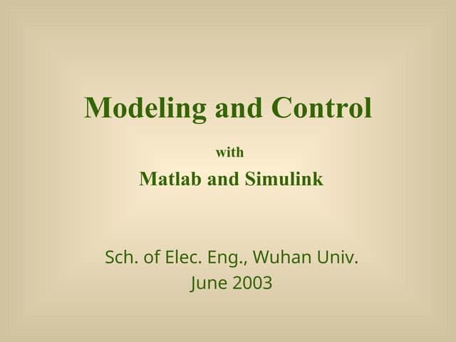 Matlab And Simulink For Modeling And Controlppt 4732