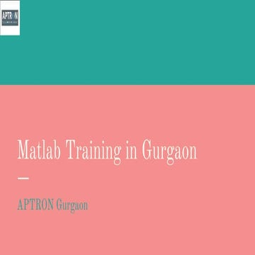 Matlab Training in Gurgaon | PPT