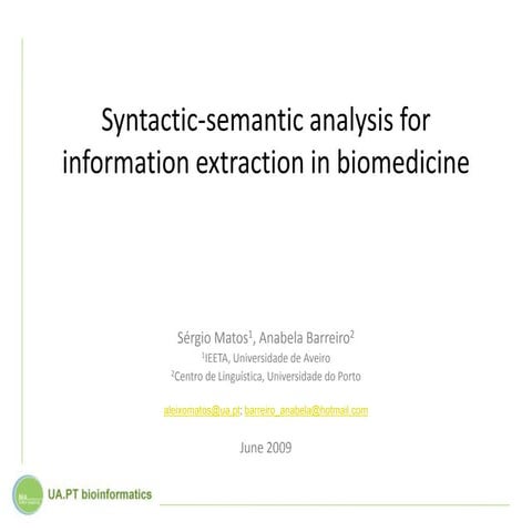 Syntactic-semantic analysis for information extraction in biomedicine | PPT