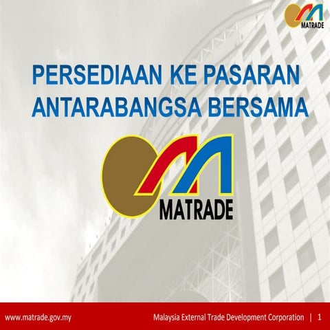 Matrade 2011 bm | PPT