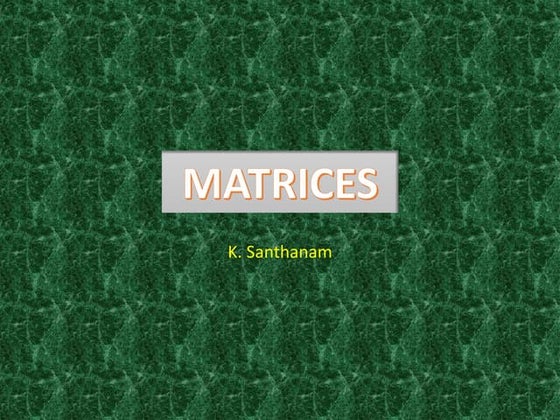 Introduction to Matrices | PPT
