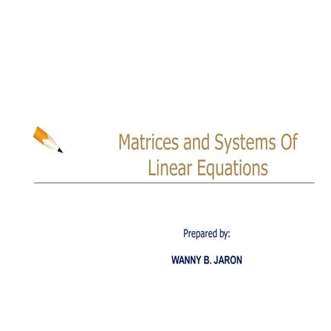 MATRICES-AND-SYSTEMS-OF-LINEAR-EQUATIONS_Part-1_Feb14.pdf