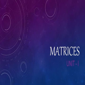 Matrices PPT unit 1 (1).pptx