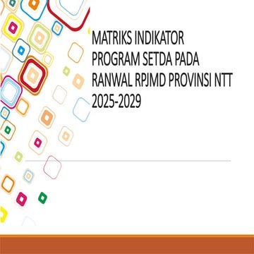 MATRIKS INDIKATOR PROGRAM SETDA PADA RANWAL RPJMD PROVINSI.pptx
