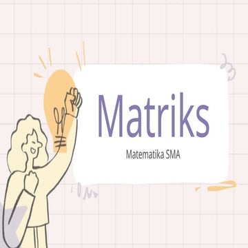 Matriks Matematika SMA Presentasi Edukasi Ungu Oranye Ilustratif.pptx