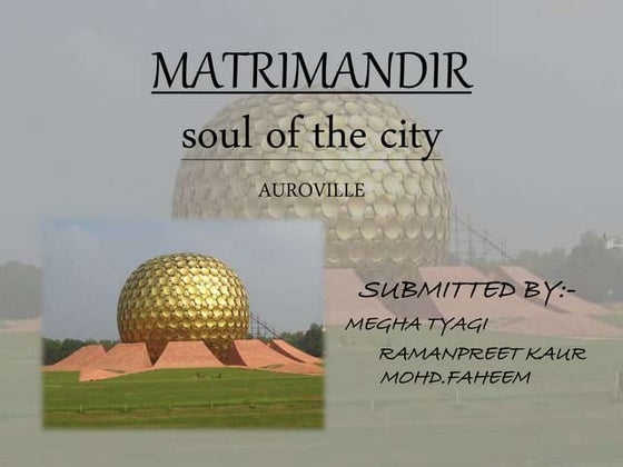 Matrimandir | PPTX | Hinduism | Religion & Spirituality