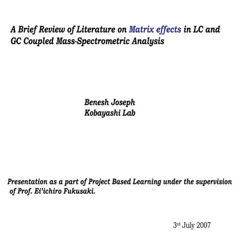 Matrix Effects In Metabolic Profiling Using Gc Lc Coupled Mass ...