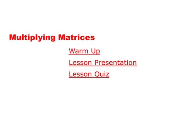 Lesson 3 - matrix multiplication | PPTX | Physics | Science