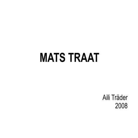 Mats Traat | PPT