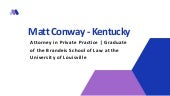 Matt Conway - Attorney - A Charismatic Mentor - Kentucky.pdf