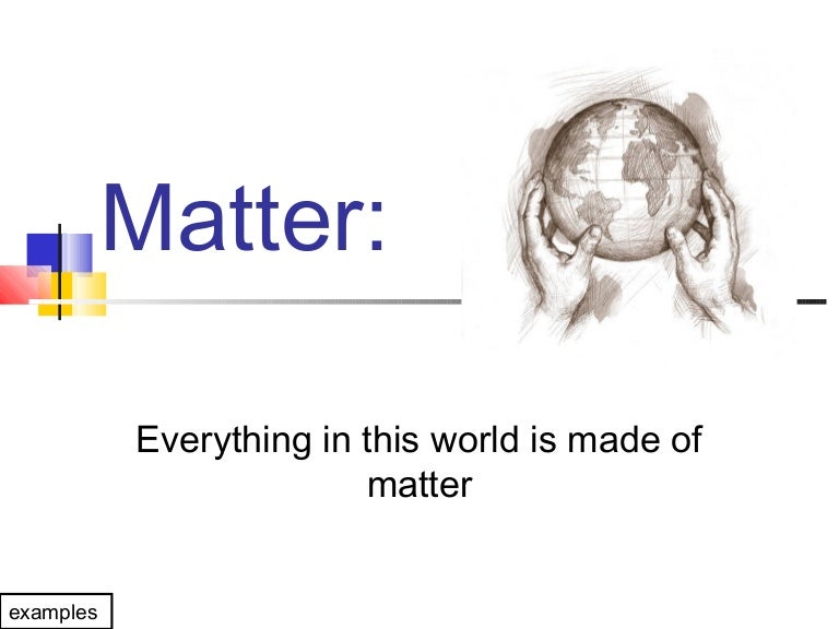 Matter