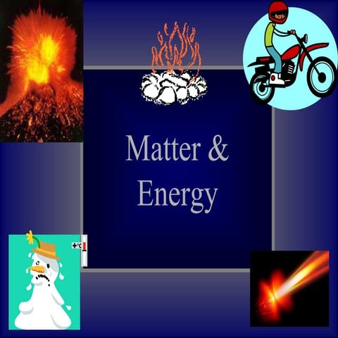 Matter and Energy Introduction Lessons | PPTX