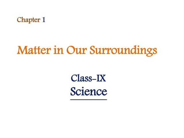 CLASS 9 SCIENCE CHAPTER 1 PPT DONE.pptx
