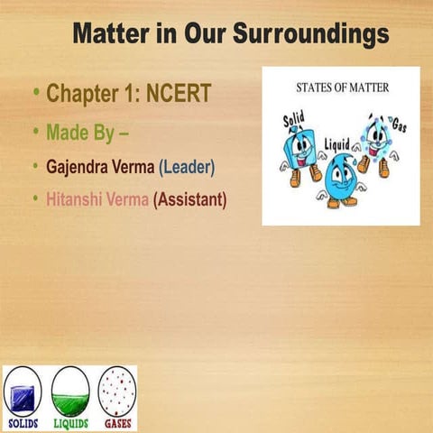 Matter in our surroundings | PPTX