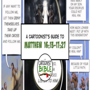 The Transfiguration | Matthew 16:13-17:27 | PPT