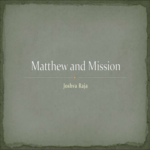 Matthew1 and mission | PPT