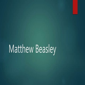 Matthew Beasley | PPT