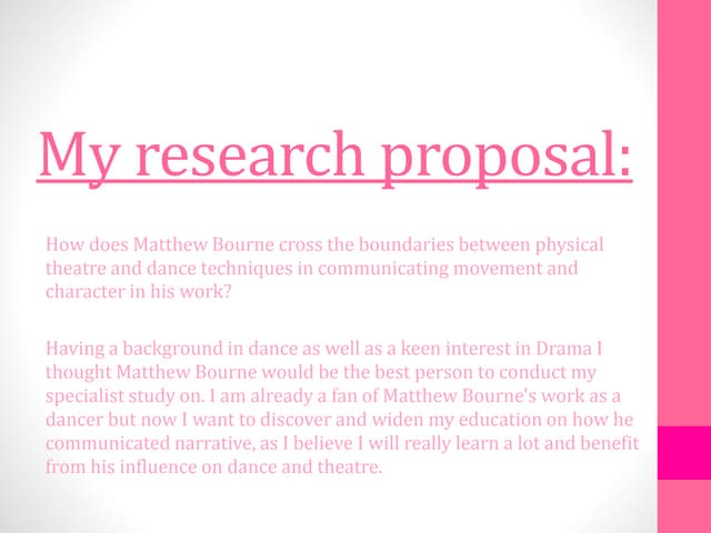 Matthew Bourne Proposal Presentation Ppt