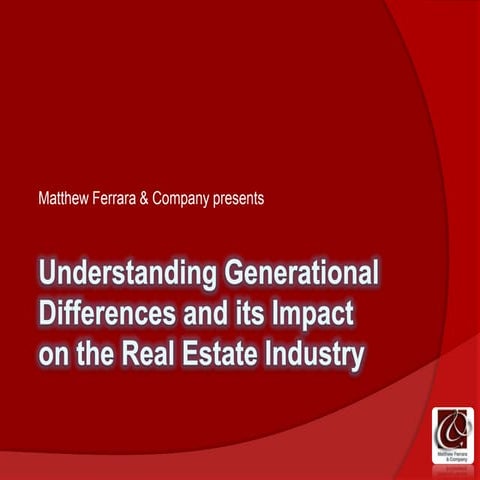 Matthew Ferrara Understanding Re Generational Differences | PPT