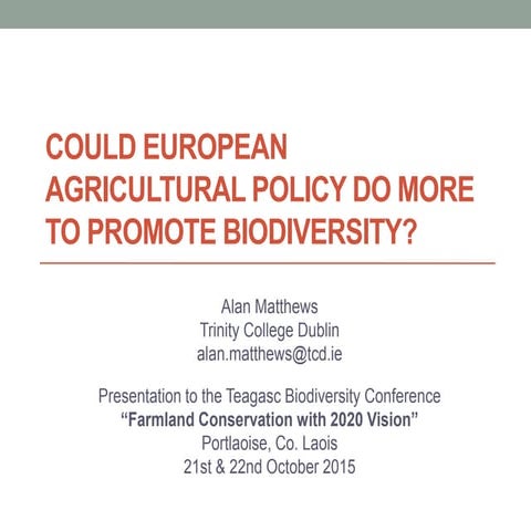 Could European agricultural policy do more to promote biodiversity? | PPTX