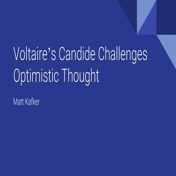 Voltaire’s Candide Challenges Optimistic Thought | PPT