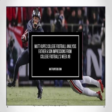 Matt kupec College Football Analysis Week #8 | PPT