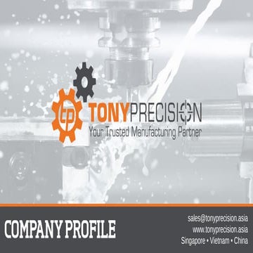 Tony Precision Company Profile | PDF