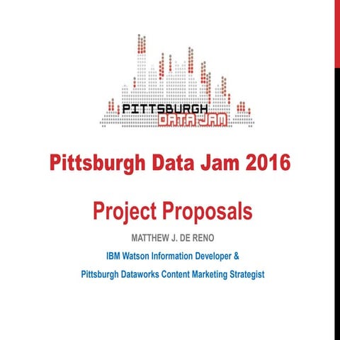 Data Jedi Training: Keys To Creating A Great Pittsburgh Data Jam Project Proposal | PPT