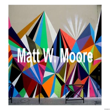 Matt W. Moore | PPTX