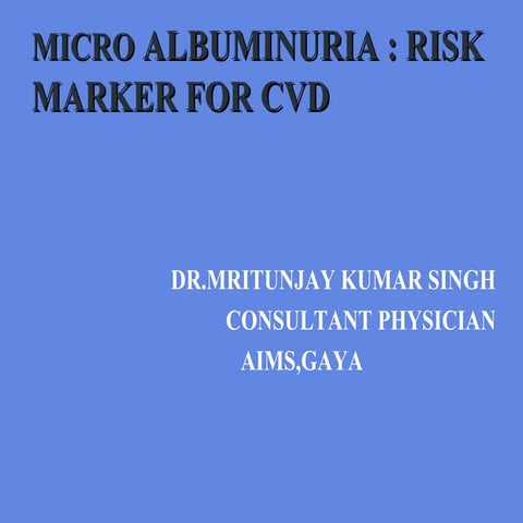 microalbumunuria as cvd risk marker | PPT | Heart and Cardiovascular ...