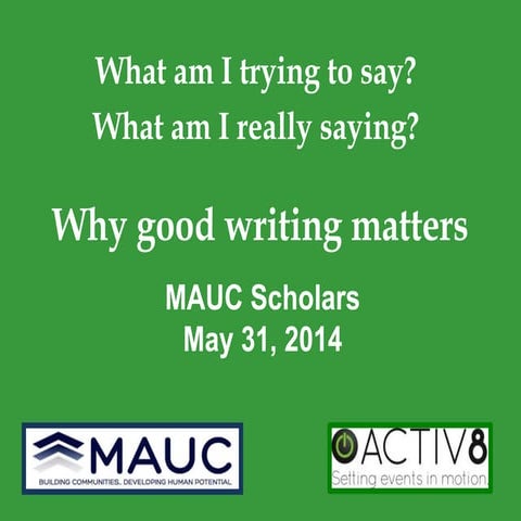 Why good writing matters! Improve your image. | PPT