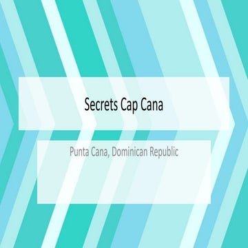 Secrets Cap Cana | PPT