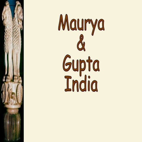 Maurya and Gupta Empire | PPT