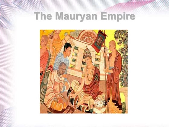 The Mauryan Empire | PPT