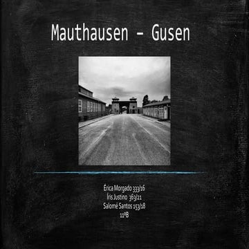 Mauthausen - Gusen.pptx