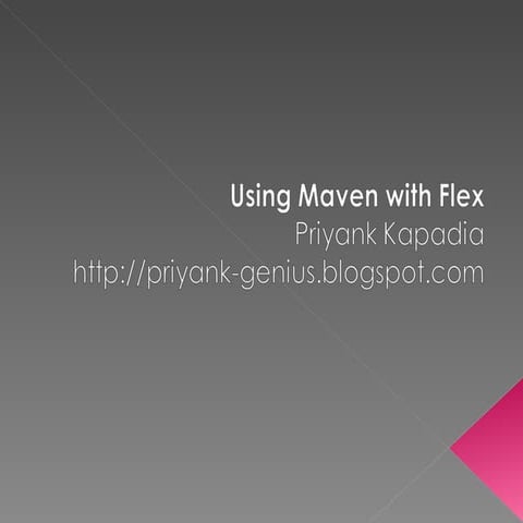 Maven with Flex | PPT