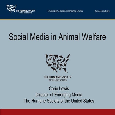 Social Media in Animal Welfare (Michigan Animal Welfare Conference 2009 ...