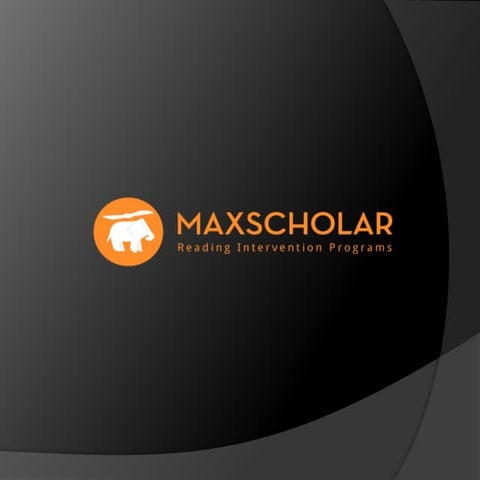 MAXSCHOLAR - BEST ONLINE READING PROGRAM | PPTX