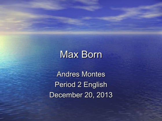 Max born | PPT