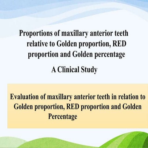 Maxillary anterior teeth and their relation to Golden 1.pptx