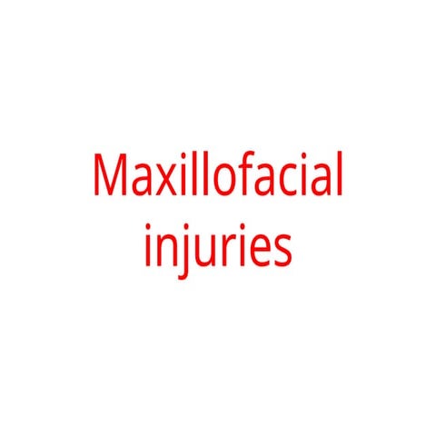 maxillfacial trauma, classification and management.pptx