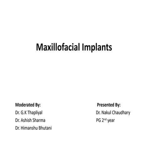 Maxillofacial Implants for oral & maxillofacial surgery.pptx