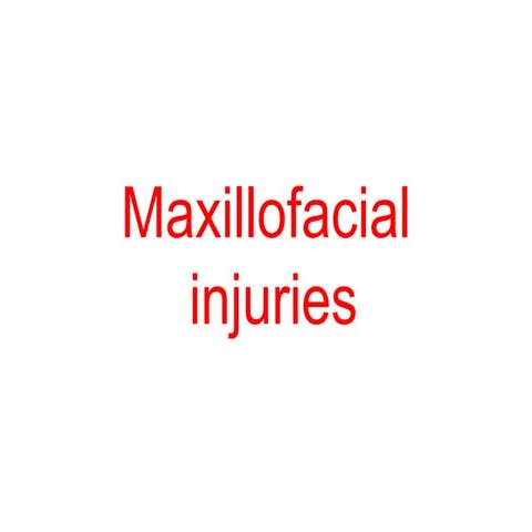 Maxillofacial injury | PPTX