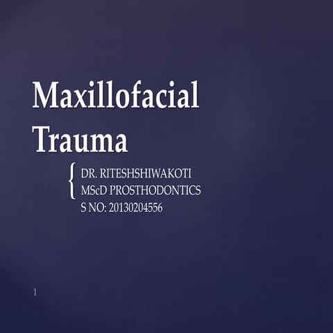 Maxillofacial trauma | PPTX